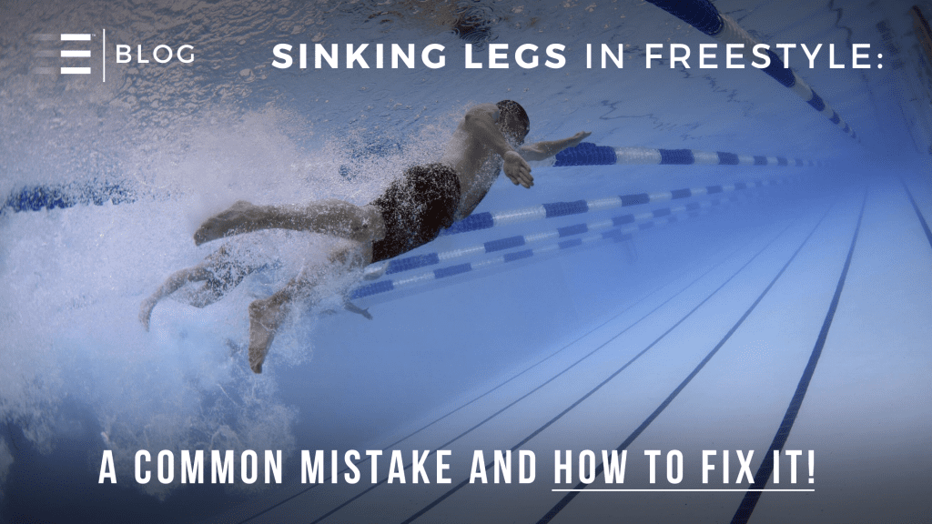 Freestyle: How to Fix Sinking Legs